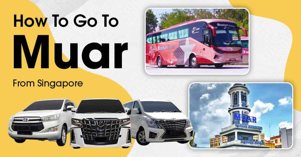 How To Go To Muar From Singapore